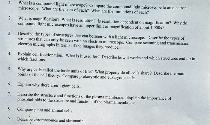 1. What is a compound light microscope? Compare the compound light microscope to an electron ...