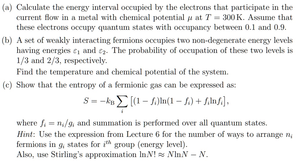 SOLVED: (a) Calculate the energy interval occupied by the electrons that participate in the ...