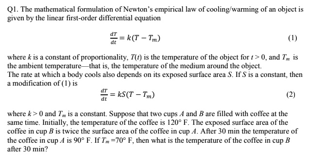 Solved The Mathematical Formulation Of Newtons Empirical Law Of Cooling Warming Of An Object