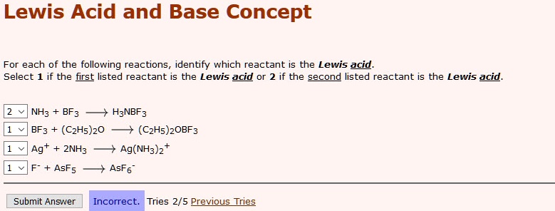 Lewis Acid and Base Concept For each of the following reactions, identify which reactant is the ...
