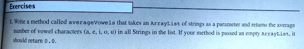 Write A Complete Program Including Main And Exercises I Write A Method Called Averagevowels