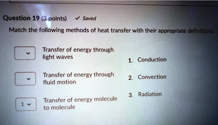 SOLVED: Question 19 (3 points) Saved Match the following methods of ... SOLVED: Question 19 (3 points) Saved Match the following methods of ...