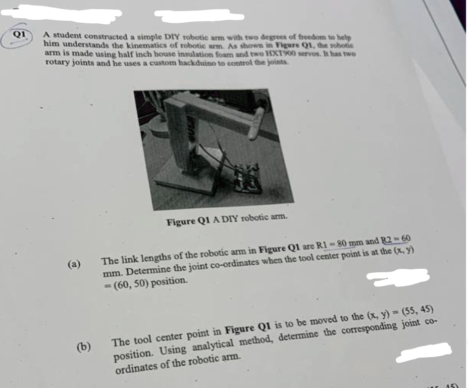 Q1 A student constructed a simple DIY robotic arm with two degrees of ...