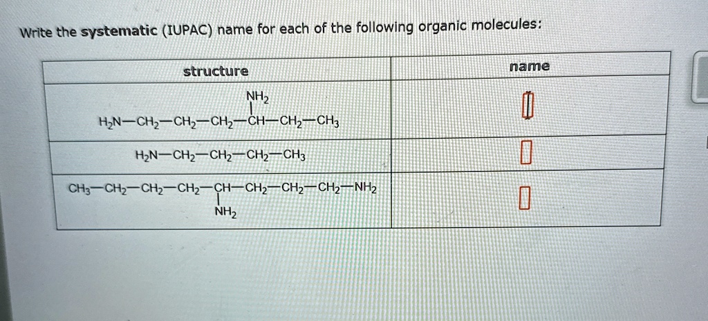 write the systematic iupac name for each of the following organic ...
