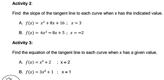 SOLVED: Activity 2: Find the slope of the tangent line to each curve ...