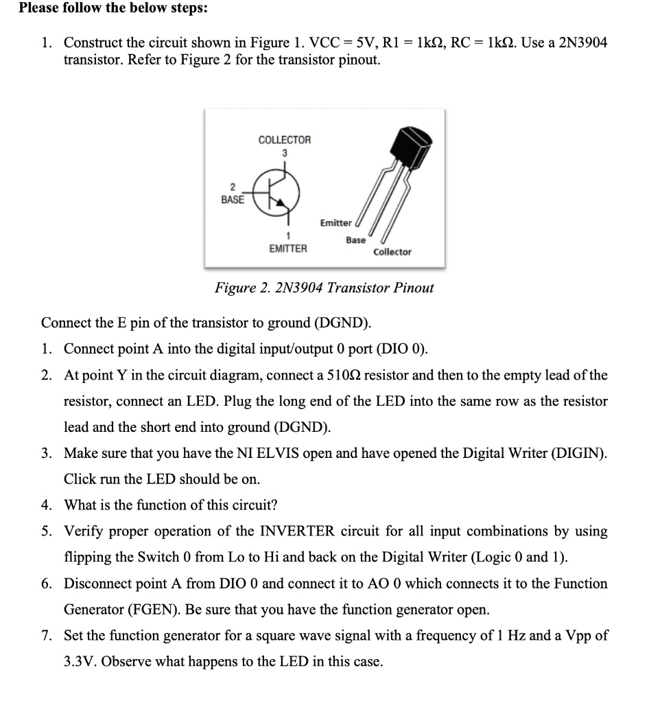 Please follow the below steps: 1. Construct the circuit shown in Figure ...