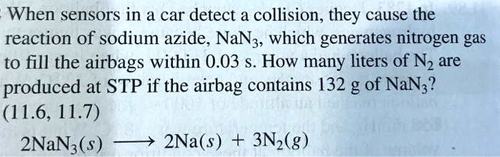 When sensors in a car detect a collision, they cause the reaction of ...