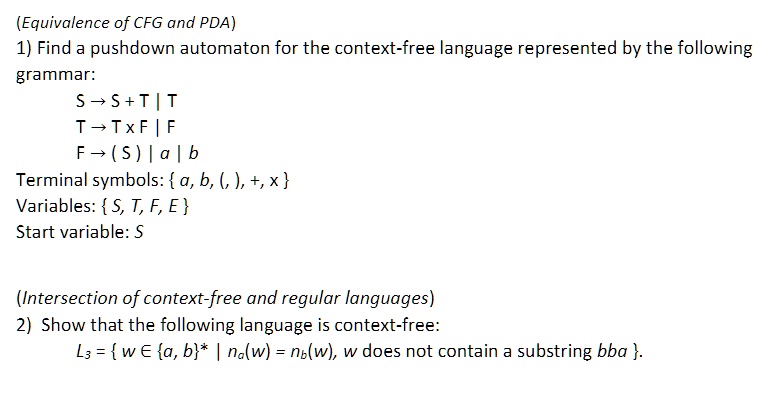 SOLVED: Find a pushdown automaton for the context-free language represented by the following ...