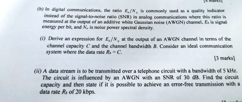 SOLVED: Digital Communication System Course Instead of the signal-to-noise ratio (SNR) in analog ...
