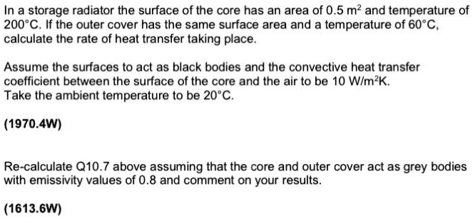 in a storage radiator the surface of the core has an area of 05 m2 and ...