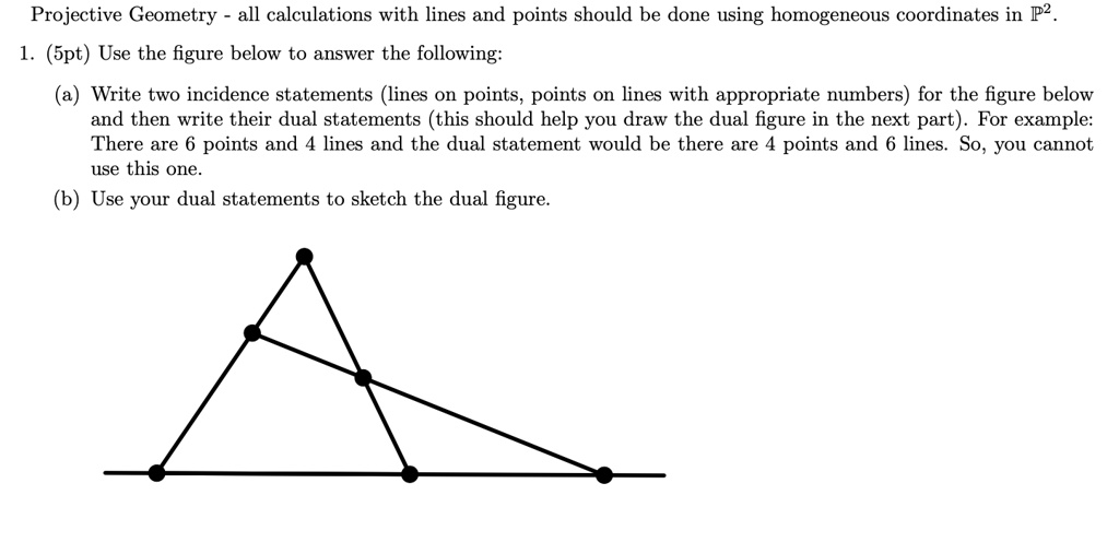 Solved Projective Geometry All Calculations With Lines And Points Should Be Done Using