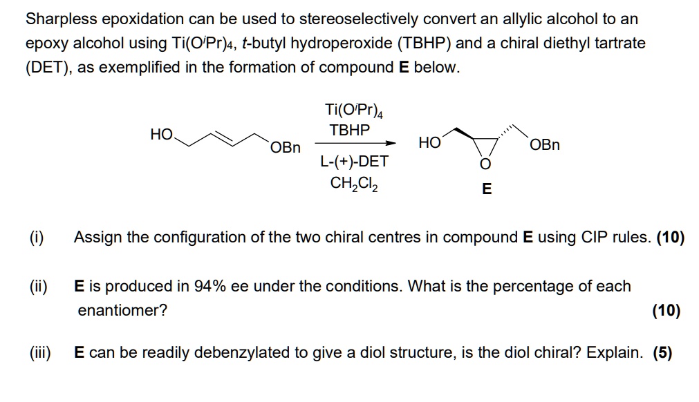 SOLVED: Sharpless epoxidation can be used to stereoselectively convert ...