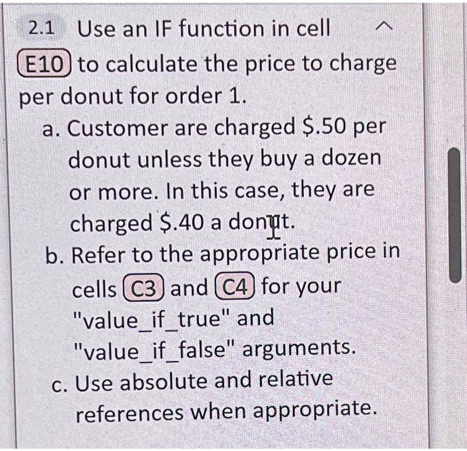 21 use an if function in cell e10 to calculate the price to charge per ...