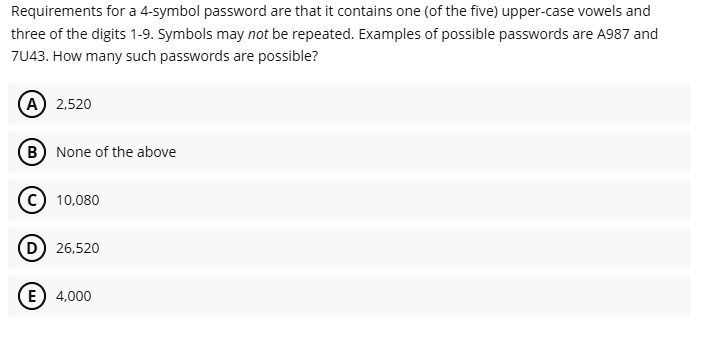 SOLVED: Requirements for a 4-symbol password are that it contains one ...