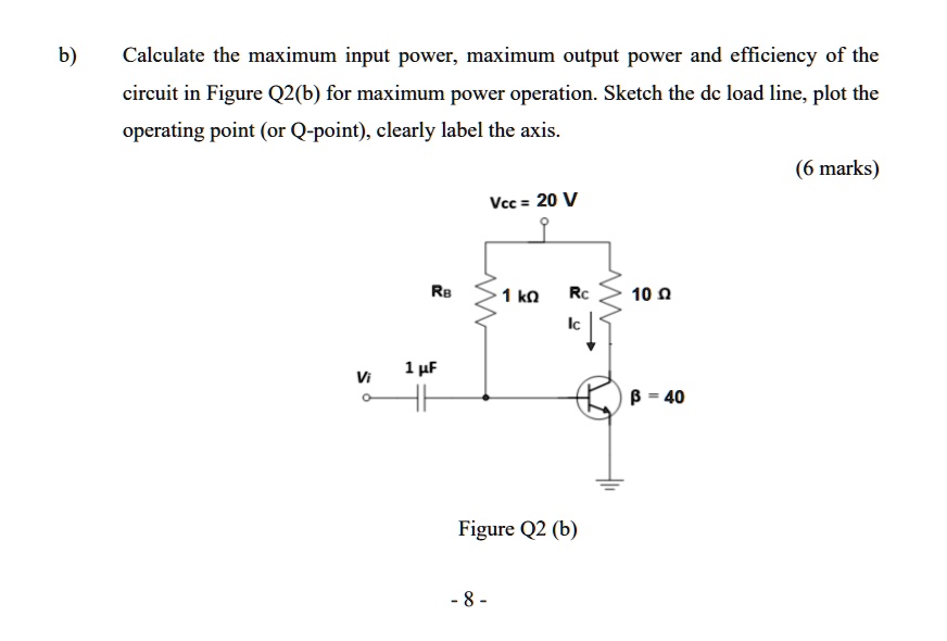 SOLVED: Calculate the maximum input power, maximum output power, and ... SOLVED: Calculate the maximum input power, maximum output power, and ...