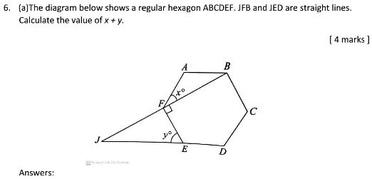 SOLVED: The diagram below shows a regular hexagon ABCDEF. JFB and JED are straight lines ...