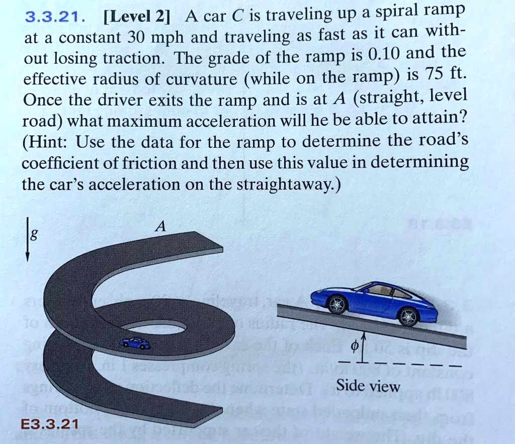 VIDEO solution: A car C is traveling up a spiral ramp road. What ...