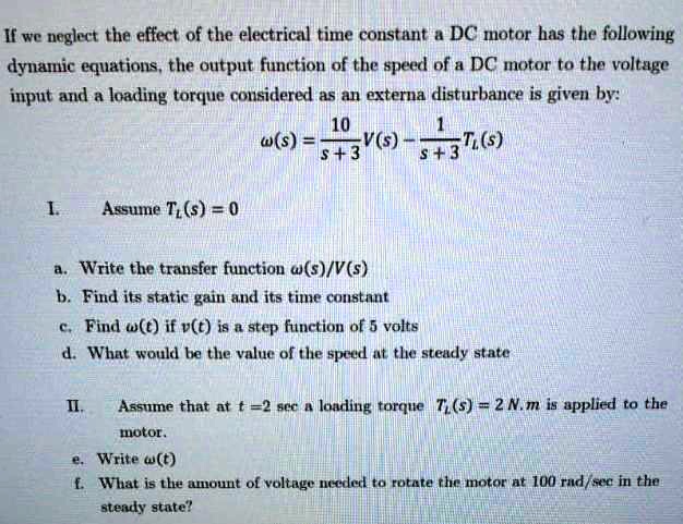 SOLVED: If we neglect the effect of the electrical time constant, a DC ...