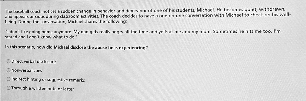 The baseball coach notices a sudden change in behavior and...