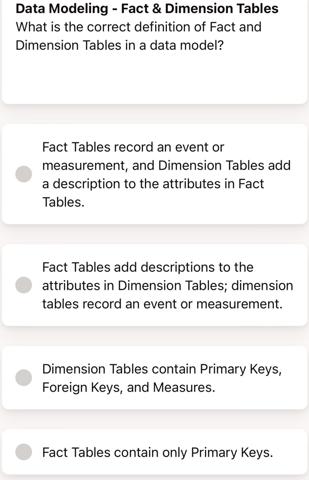 Data Modeling - Fact Dimension Tables What is the correct definition of ...