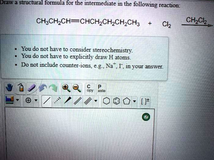 SOLVED: Draw a structural formula for the intermediate in the following ...