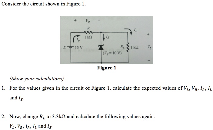 SOLVED: Consider the circuit shown in Figure 1. VR R = 1 kÎ© CIR = 15V iz RL = 1kÎ© (01=4 ...