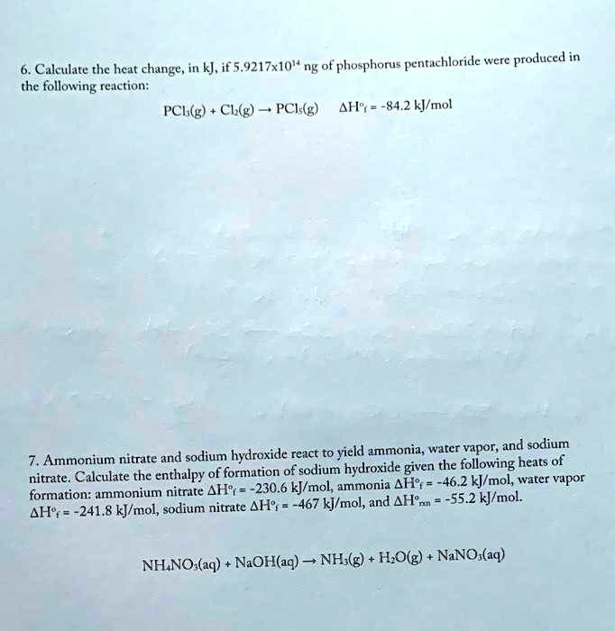 SOLVED:kJ,if5.9217x10" ng of phosphorus pentachloride were prodluced ...