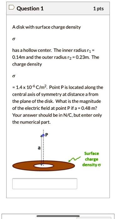 SOLVED: A disk with surface charge density has a hollow center: The ...