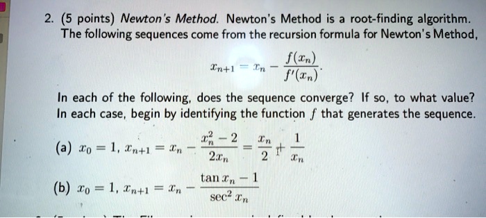 Solved Newtons Method Newtons Method Is A Root Finding Algorithm