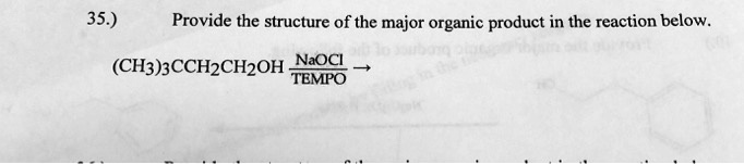 SOLVED: Provide the structure of the major organic product in the ...
