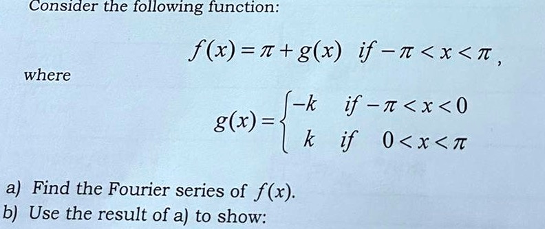 SOLVED: Consider the following function: f(x) = m + g(x) if -t