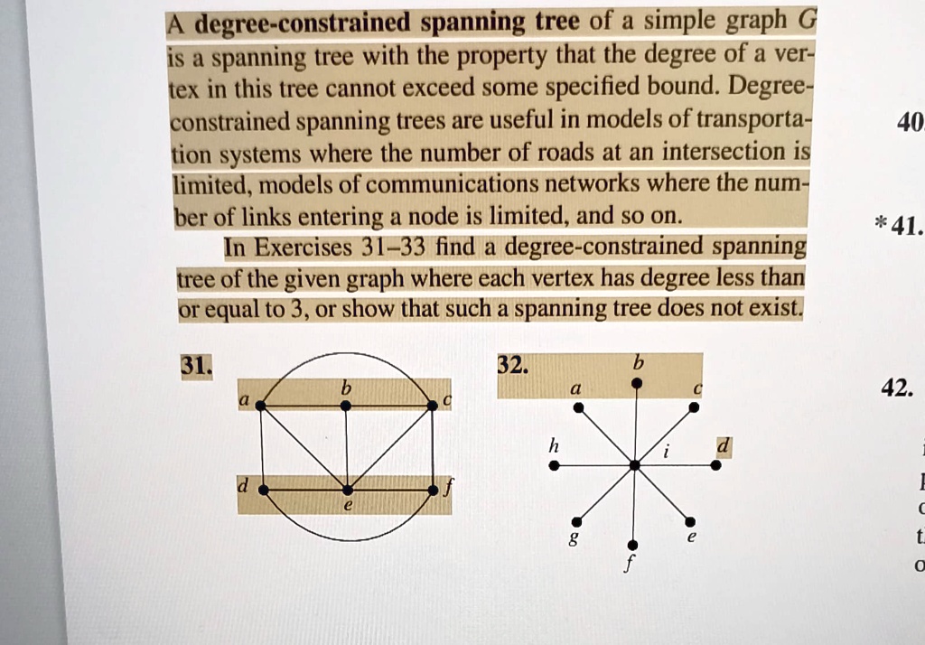 SOLVED: Texts: A degree-constrained spanning tree of a simple graph G is a spanning tree with ...
