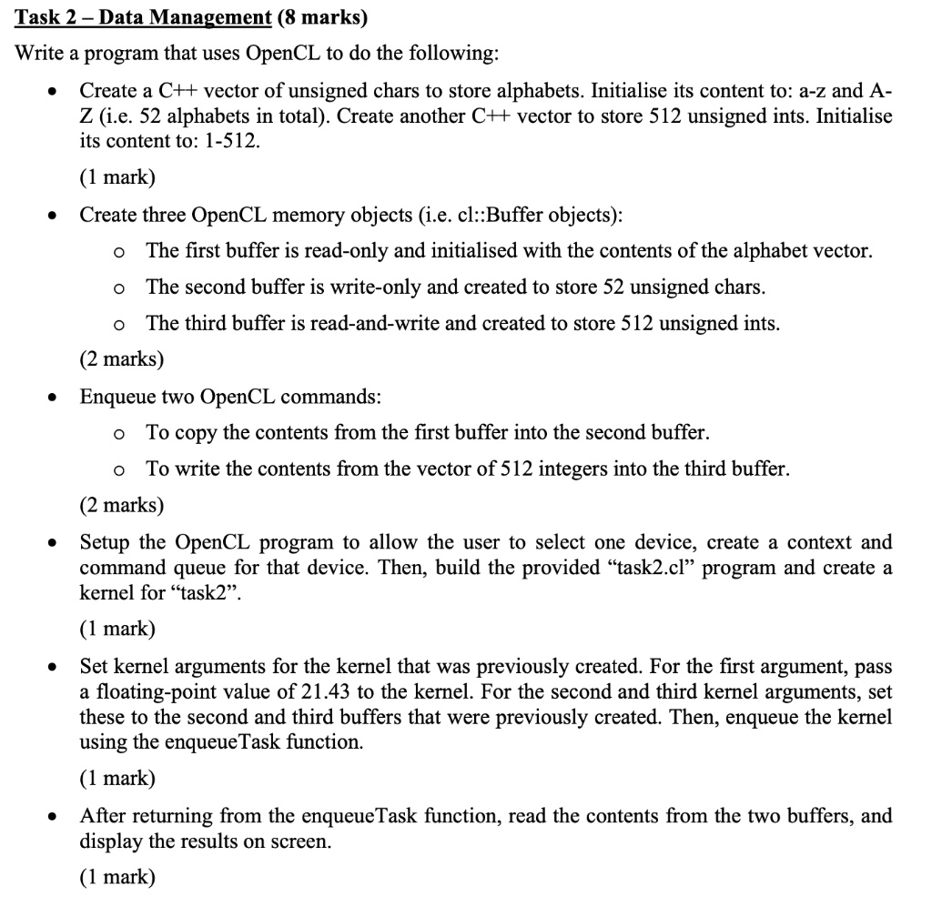 Solved Task 2 Data Management 8 Marks Write A Program That Uses Opencl To Do The Following