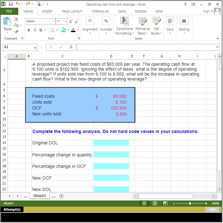 SOLVED: XB 5 . FILE HOME INSERT Operating cash flow and leverage - Excel PAGE LAYOUT FORMULAS ...