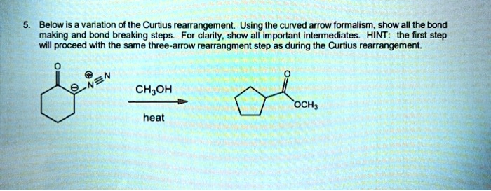 below is variation of the curtius rearrangement using the curved arrow ...