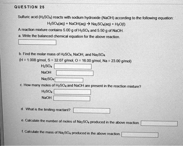 question 25 sulfuric acid hzso4 reacts with sodium hydroxide naoh according to the following ...