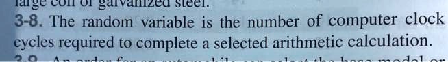 SOLVED: Tul gC CUIl Ul guivallLeu Stcch. 3-8. The random variable is the number of computer ...