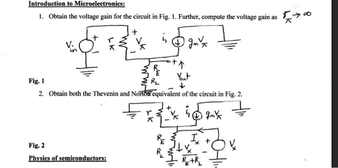 SOLVED: Introduction to Microelectronics: 1. Obtain the voltage gain for the circuit in Fig. 1 ...