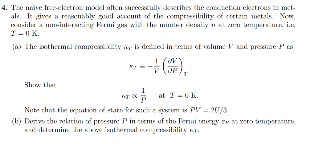 4. The naive free-electron model often successfully describes the ...