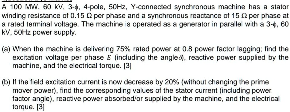 SOLVED: A 100 MW, 60 kV, 3-phase, 4-pole, 50Hz, Y-connected synchronous ...