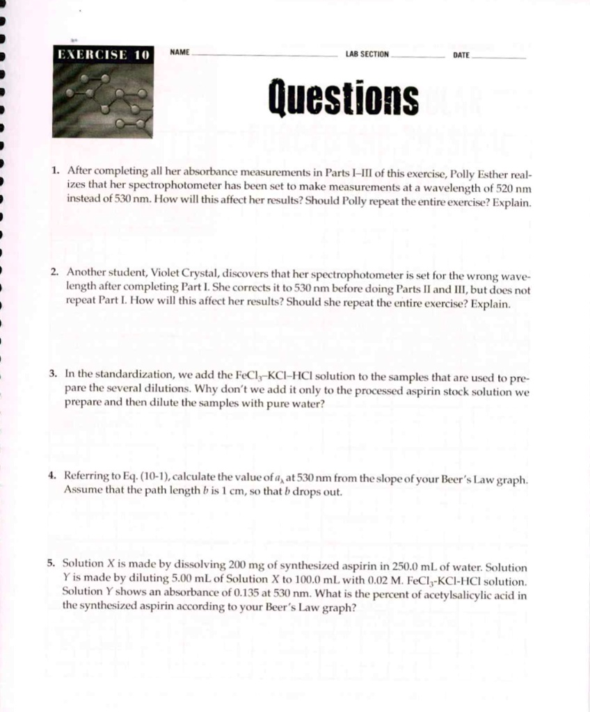 SOLVED: NAME LAB SECTION DATE Questions After completing all her absorbance measurements in ...
