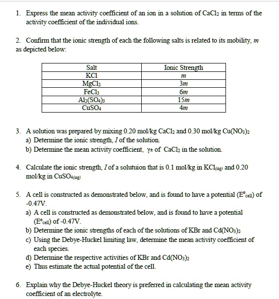 SOLVED: Express the mean activity coefficient of an ion in a solution ...