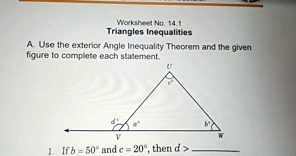 worksheet no 141 triangles inequalities a use the exterior angle ...