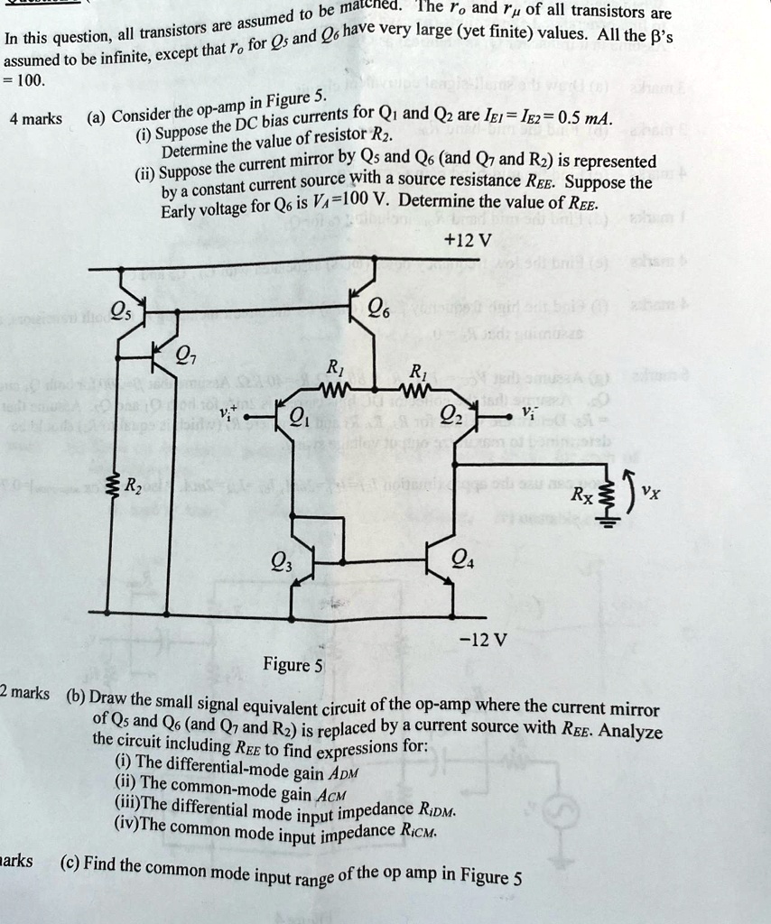 SOLVED: In this question, all transistors are assumed to be matched. The ro and rμ of all ...