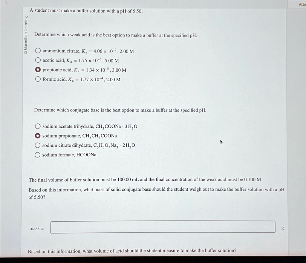 SOLVED: A student must make a buffer solution with a pH of 5.50. Determine which weak acid is ...