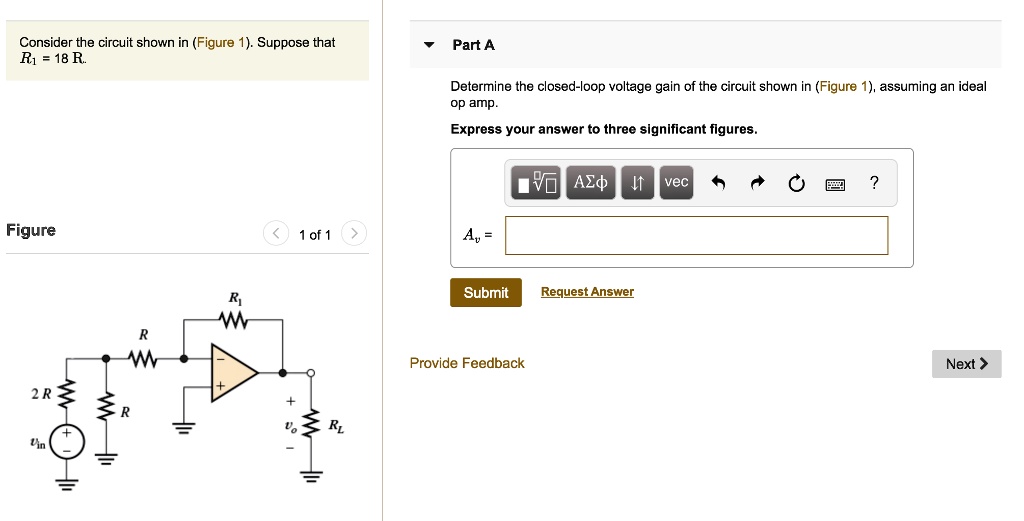 SOLVED: Consider the circuit shown in Figure 1. Suppose that R1=18Î©. Part A: Determine the ...