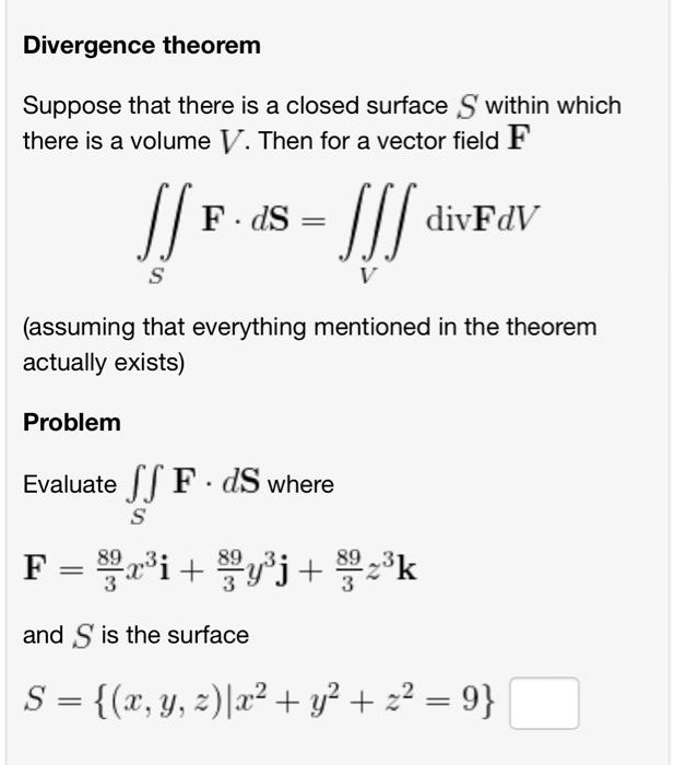 Divergence Theorem Suppose That There Is A Closed Surface S Within