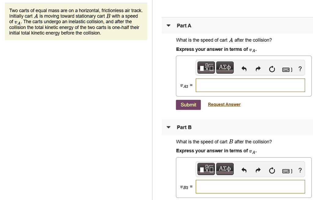 two carts of equal mass are on a horizontal frictionless air track initially cart a is moving ...