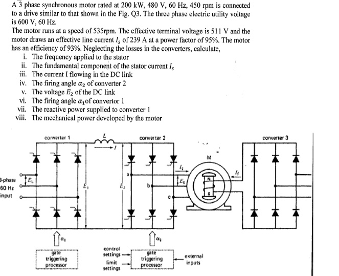 SOLVED: A 3-phase synchronous motor rated at 200 kW, 480 V, 60 Hz, 450 ...
