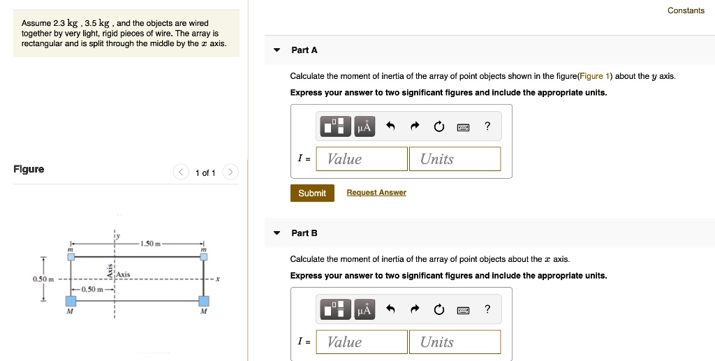 SOLVED: Constants Assume 2.3 kg 3.5 kg and tho objects are wired together by very Iight; rigid ...